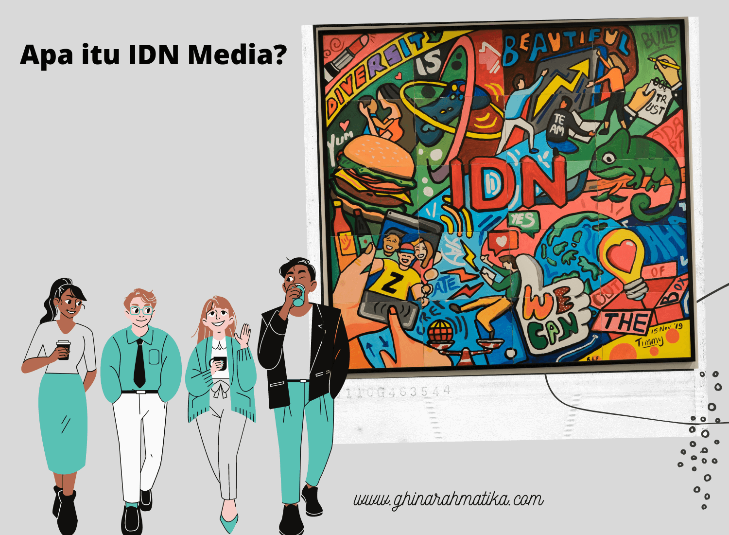 Timmyness di IDN Media – Ghina's Journal Indonesian Blogger